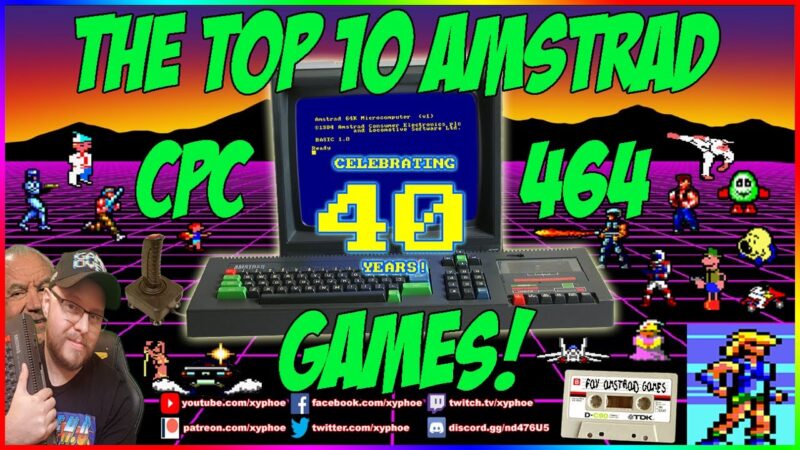 🕹️ The Top 10 AMSTRAD CPC 464 Games! ⭐️ (Celebrating 40 Years Of The CPC 464! 🥳) | Retrounlim