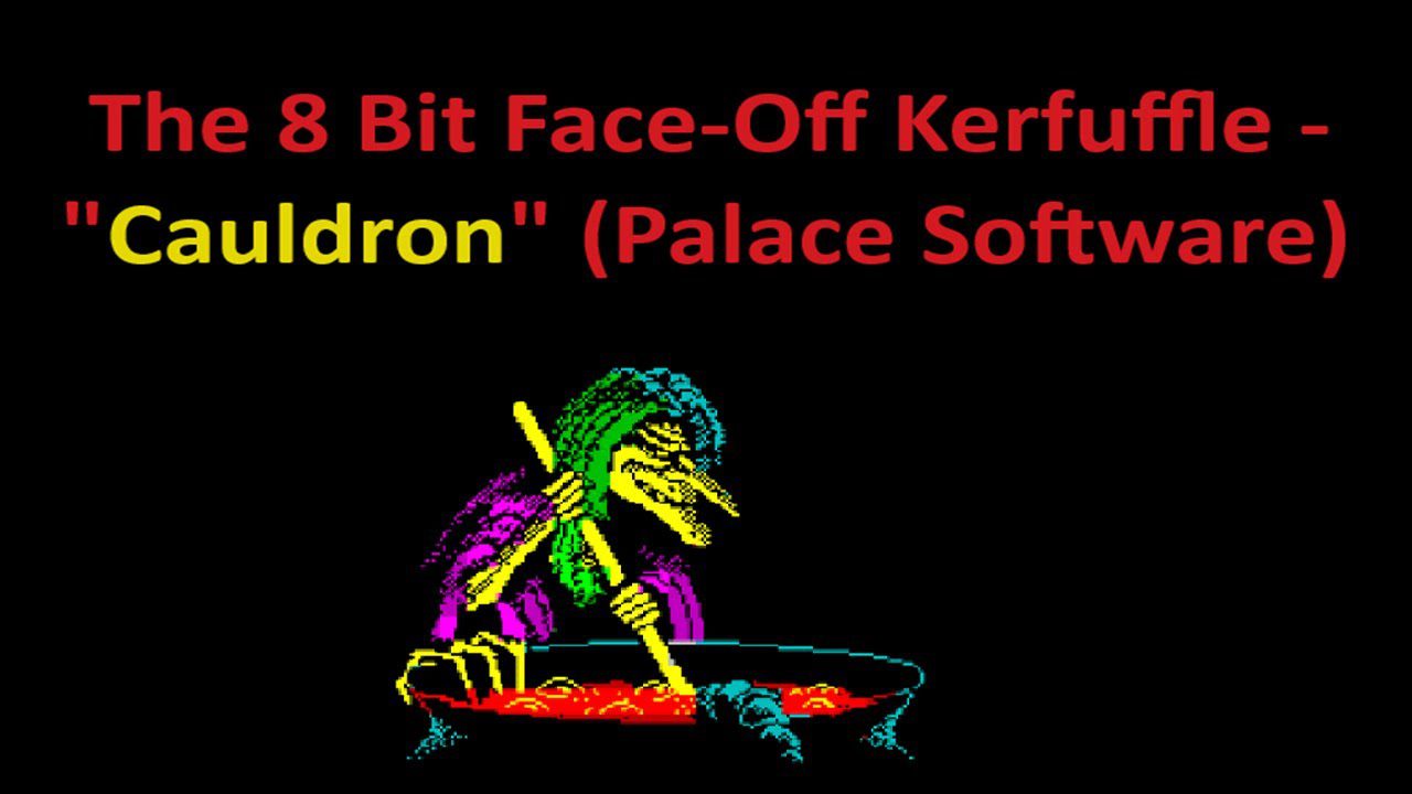 The 8 Bit Face-Off Kerfuffle - "Cauldron" (Palace Software) | Retrounlim