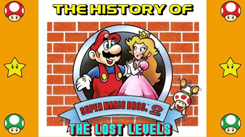 The History of Super Mario Bros. The Lost Levels - console documentary ...